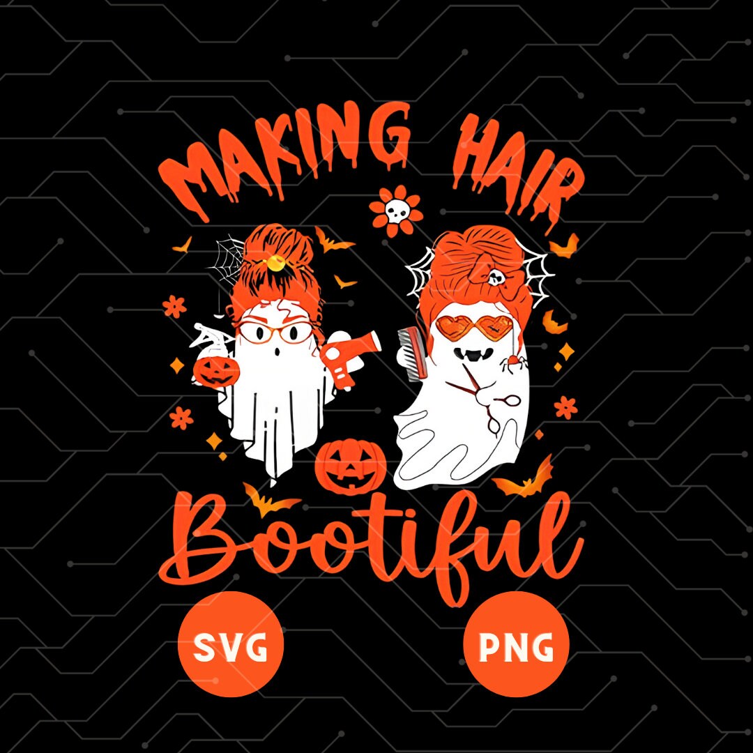 Making Hair Bootiful Funny Messy Bun Png Svg ,ghost Hairdresser,making ...