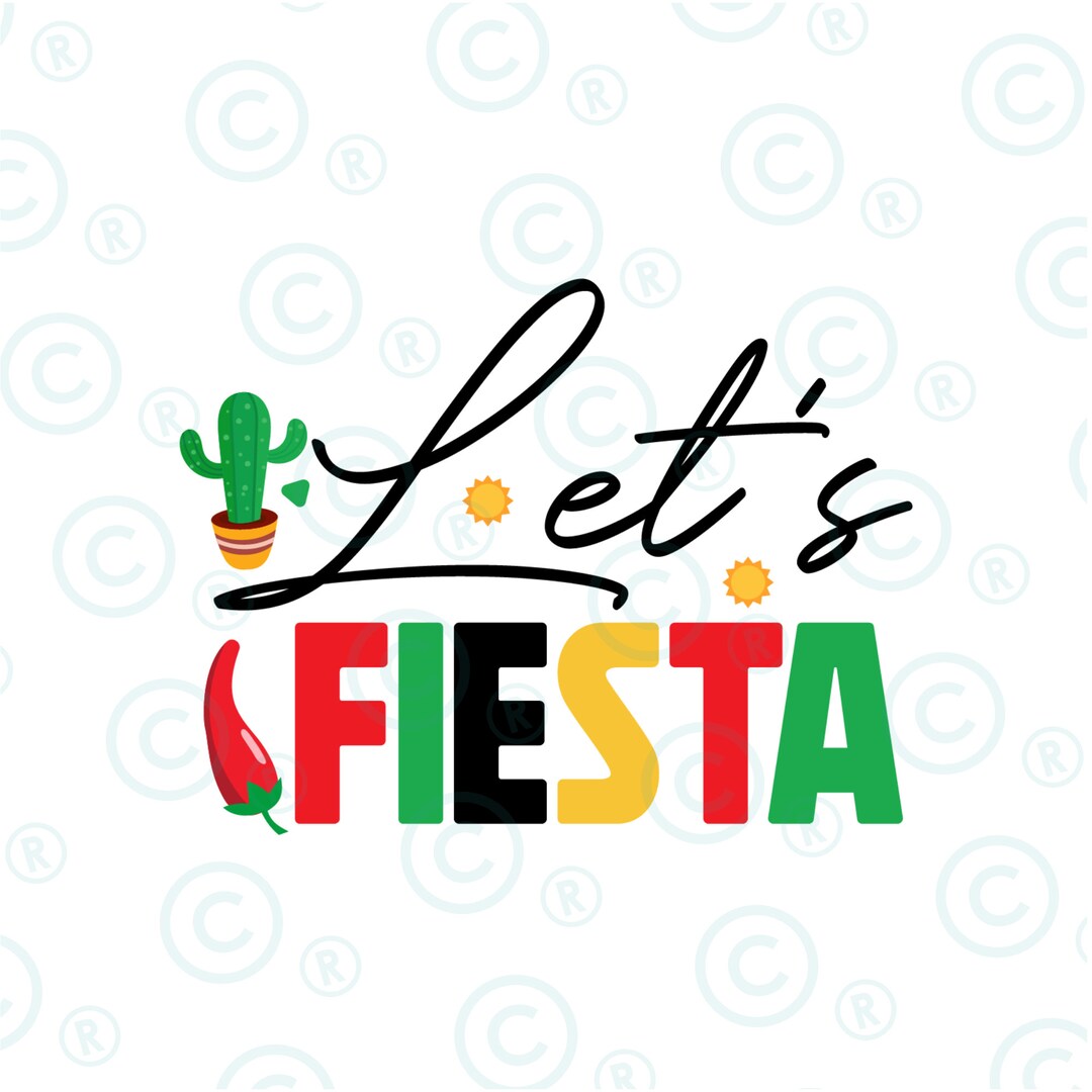 Let's Fiesta Svg Png, Sublimation Design Download, Mexican Svg Png ...