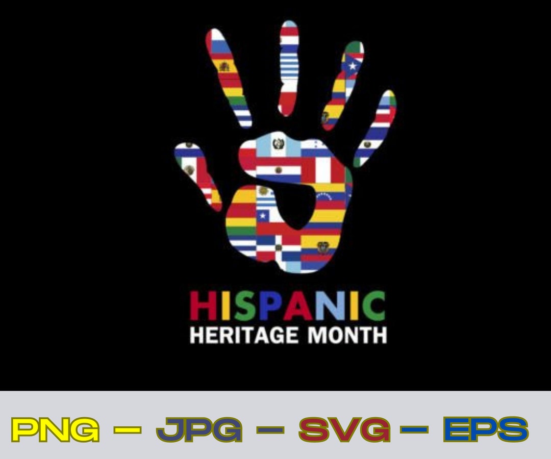 National Hispanic Heritage Month Celebration PNG, JPG, Svg-eps Hispanic ...