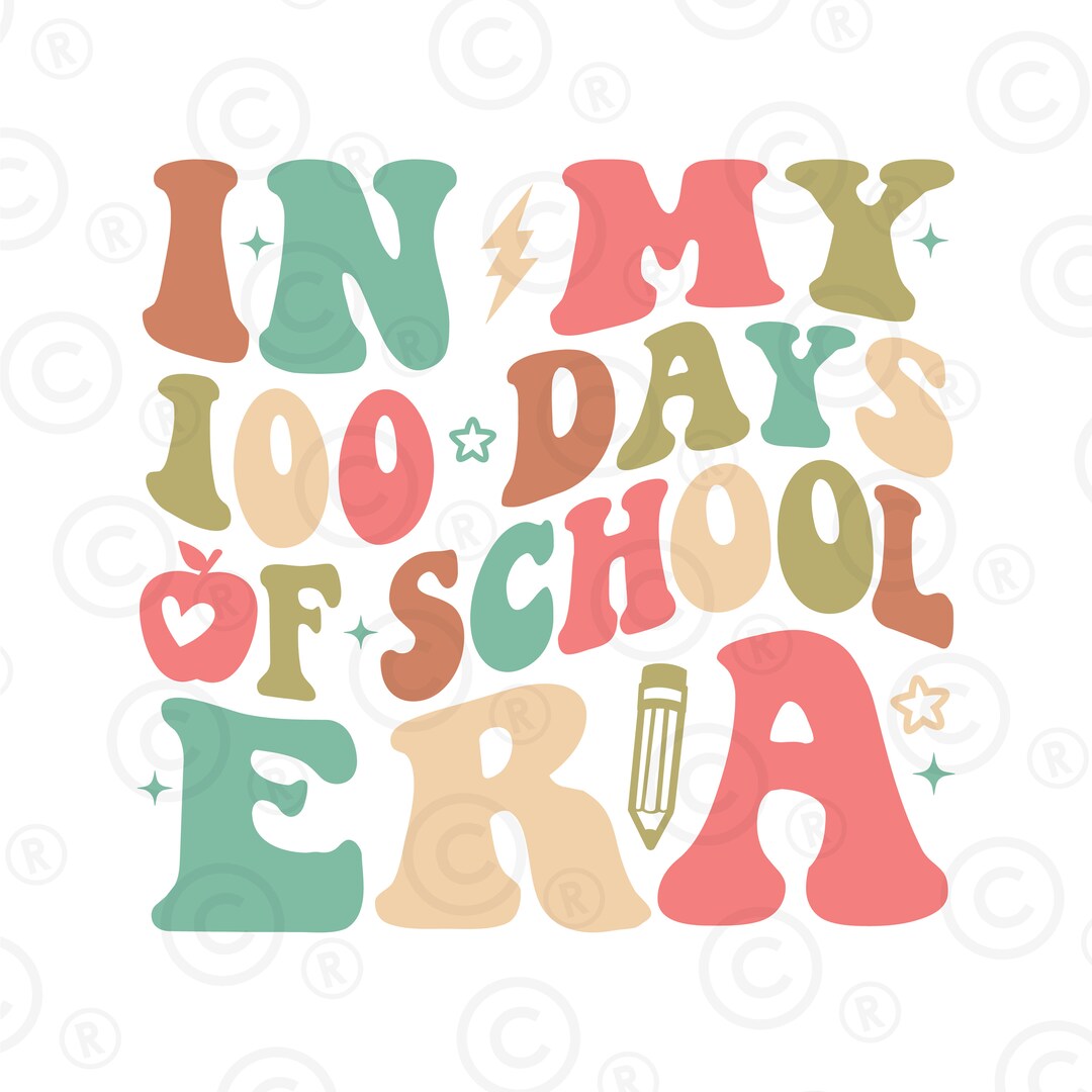 Retro in My 100 Days of School Era SVG Png, 100 Days of School Png ...