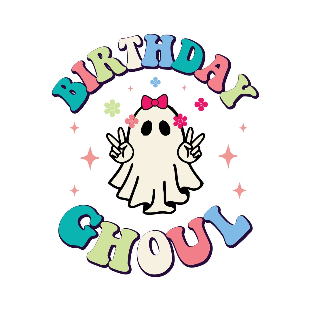 Halloween Birthday Ghoul SVG, Groovy Halloween PNG, Cute Ghost ...