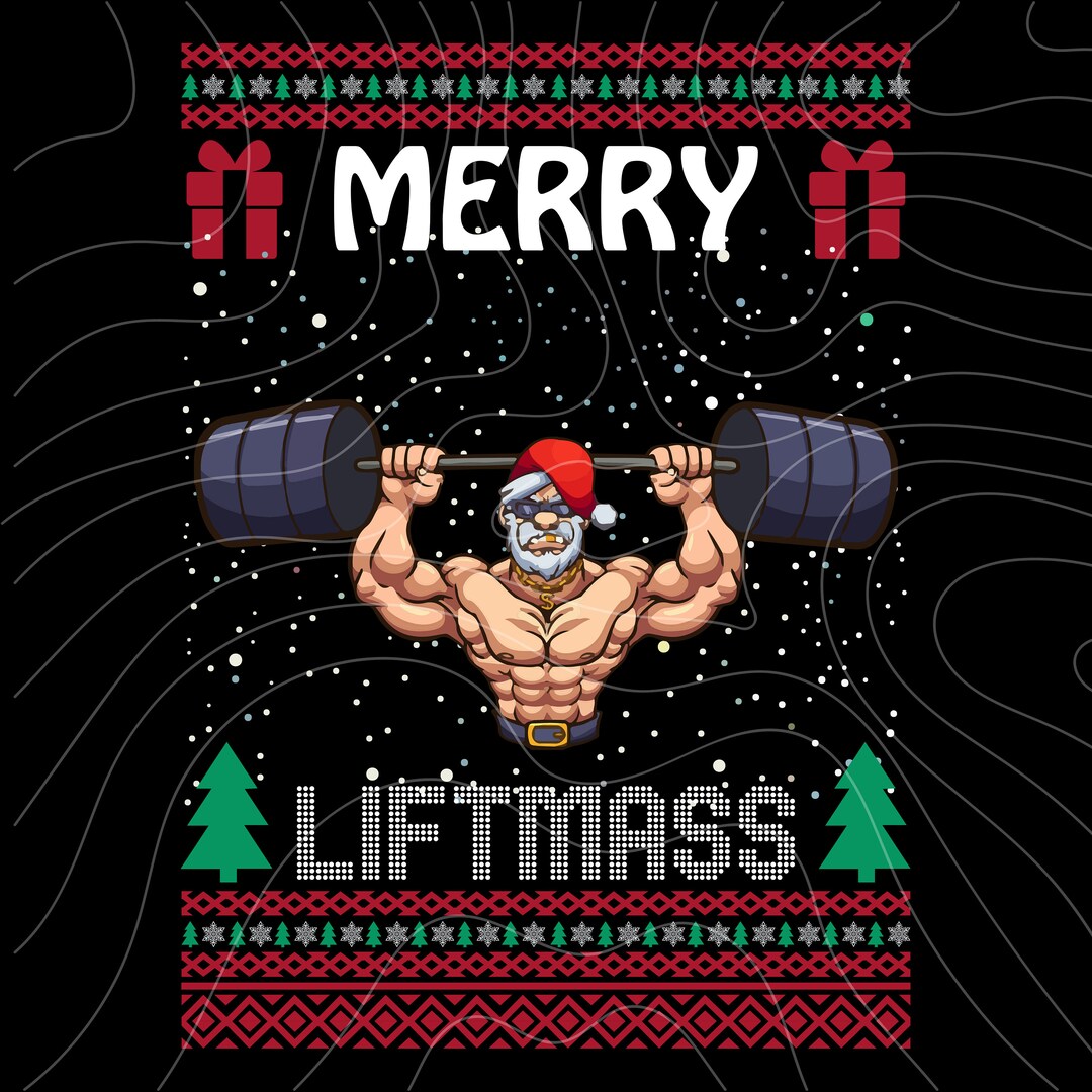 Merry Liftmas Ugly Christmas Sweater Svg Png,funny Fitness Workout ...