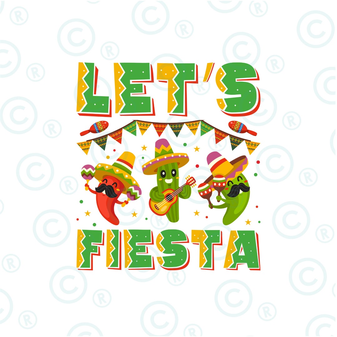 Let's Fiesta Svg Png, Sublimation Design Download, Mexican Svg Png ...