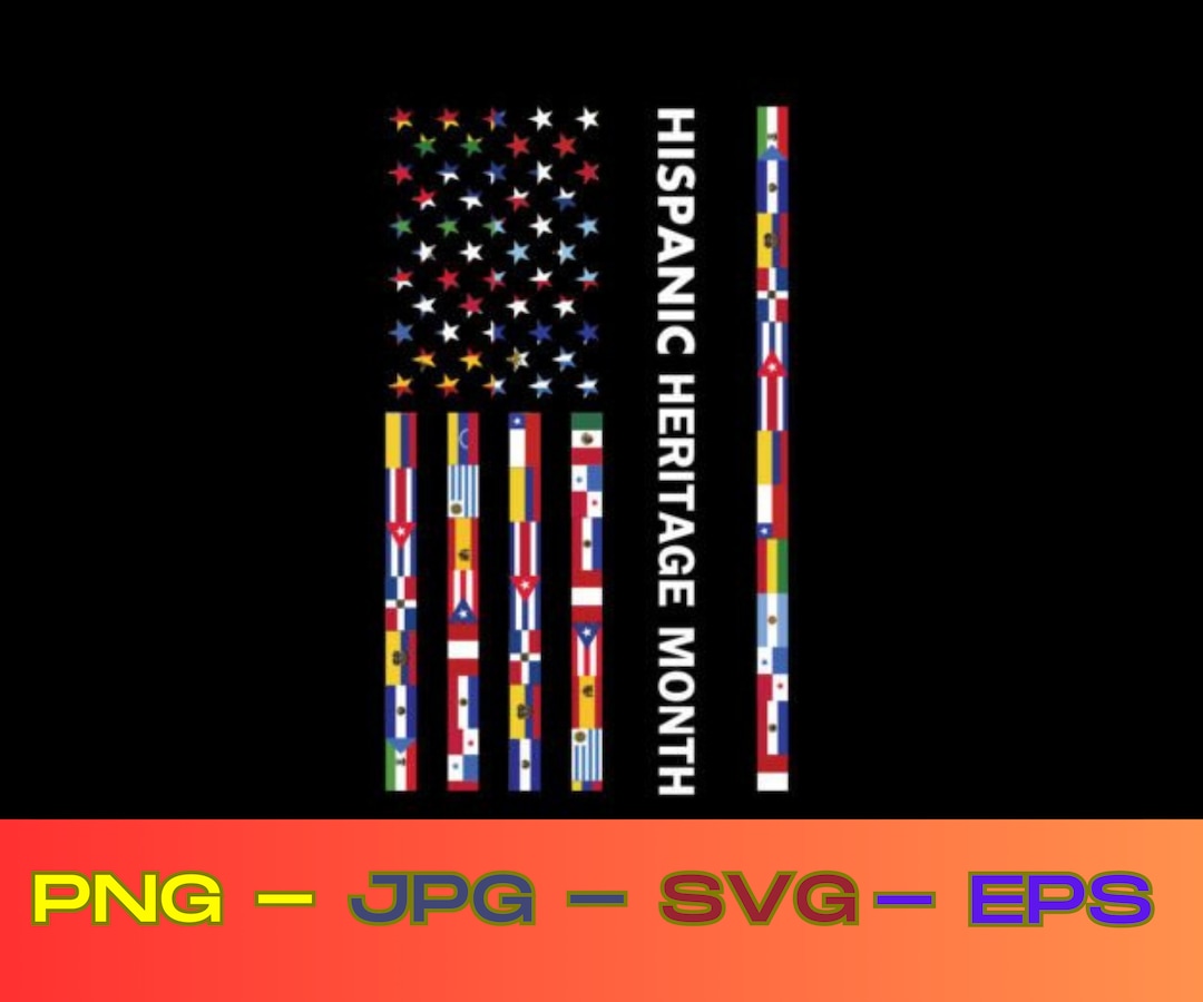 National Hispanic PNG, JPG, Svg-eps Heritage Month Celebration Hispanic ...