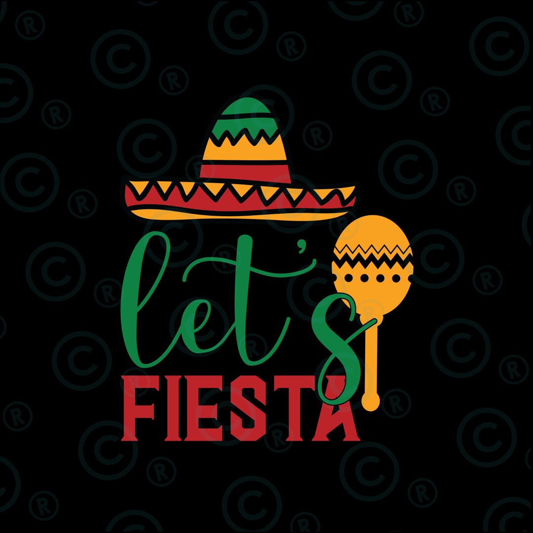 Let's Fiesta Svg Png, Sublimation Design Download, Mexican Svg Png ...