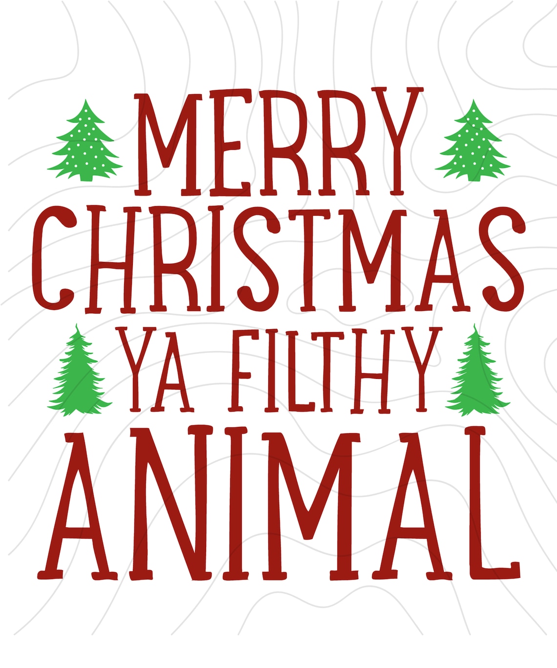 Merry Christmas Ya Filthy Animal SVG Ya Filthy Animal SVG - Etsy
