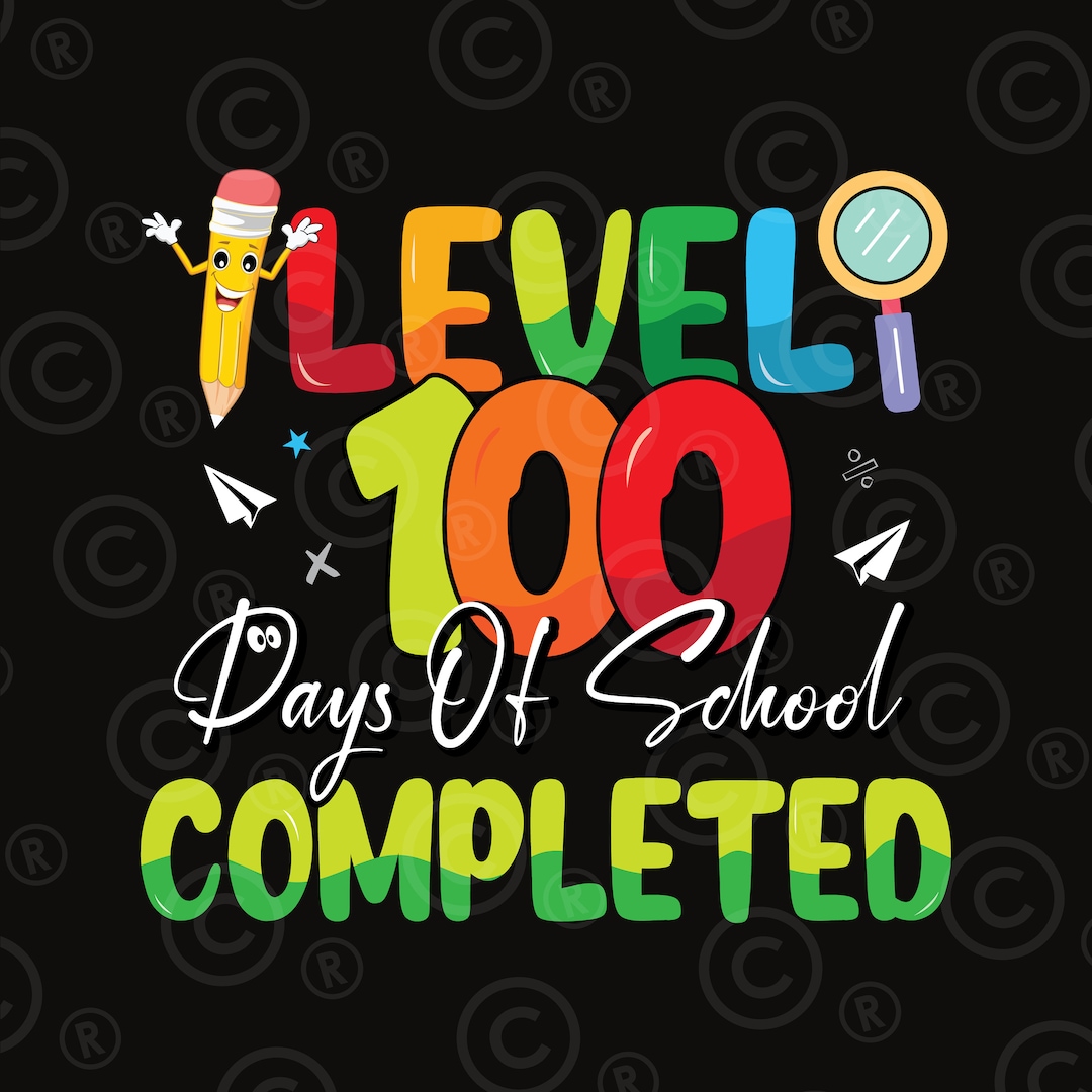 Level 100 Days of School Completed SVG, 100 Days Boy Shirt SVG, 100 ...