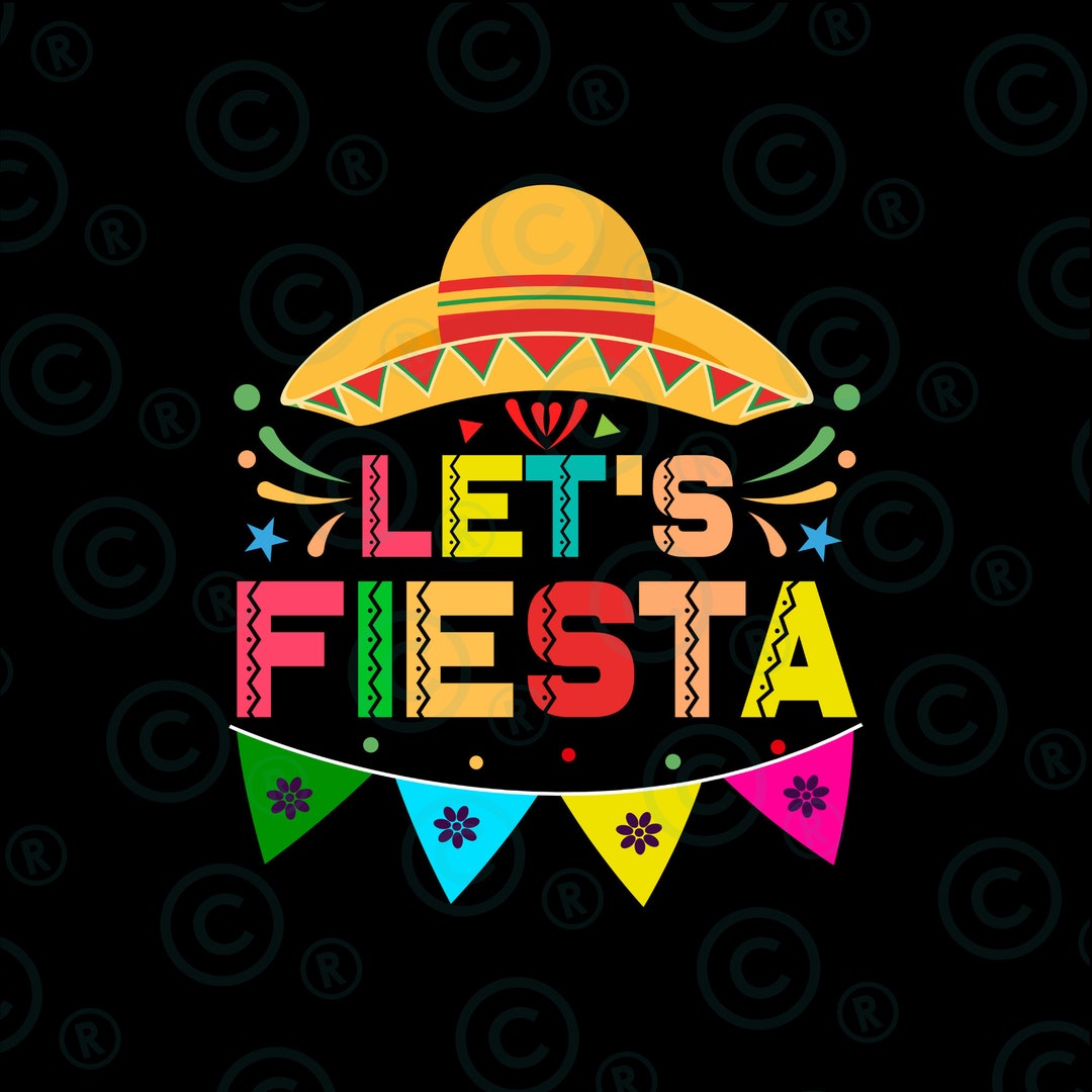 Let's Fiesta Svg Png, Sublimation Design Download, Mexican Svg Png ...