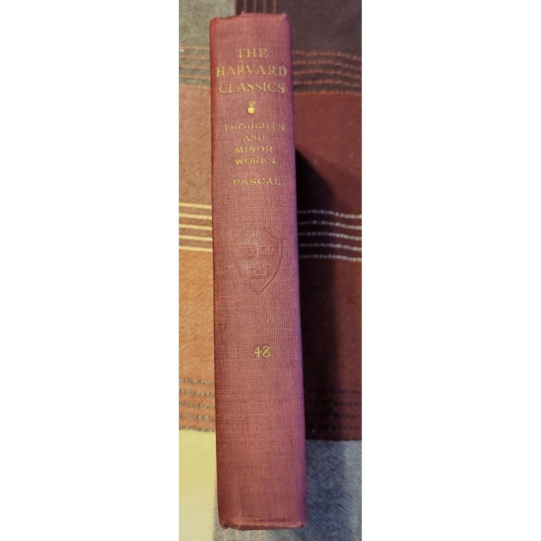 BLAISE PASCAL Thoughts Letters Minor Works Mathematician Harvard ...