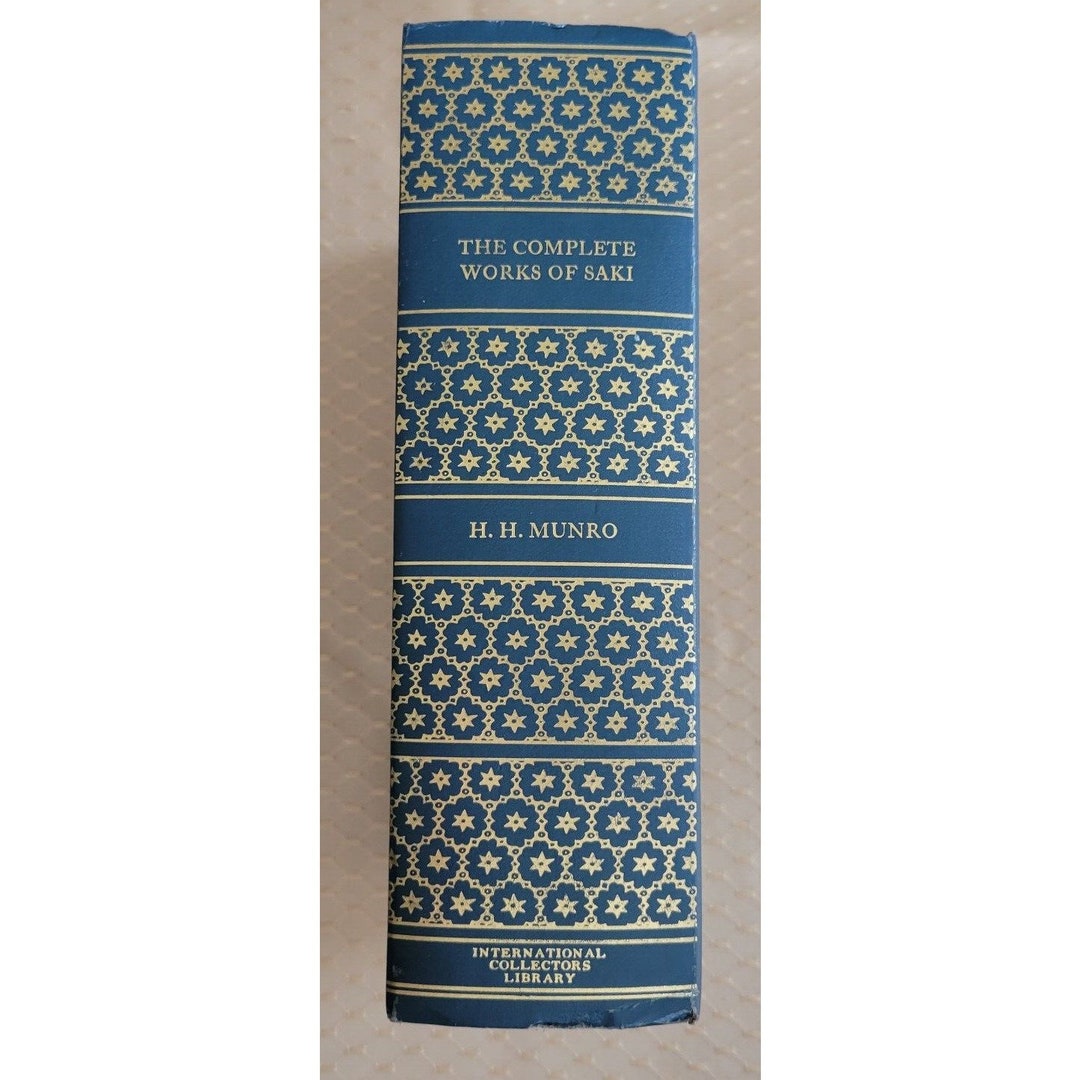 The Complete Works of Saki H. H. (hector Hugh) Munro Witty Mischievous ...