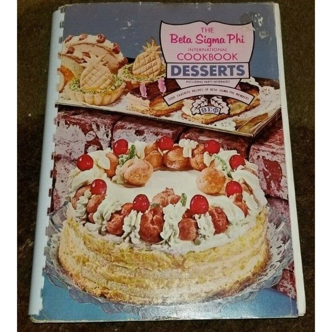 1968 the BETA SIGMA PHI Sorority Cook Book Desserts 2000 Recipes by ...