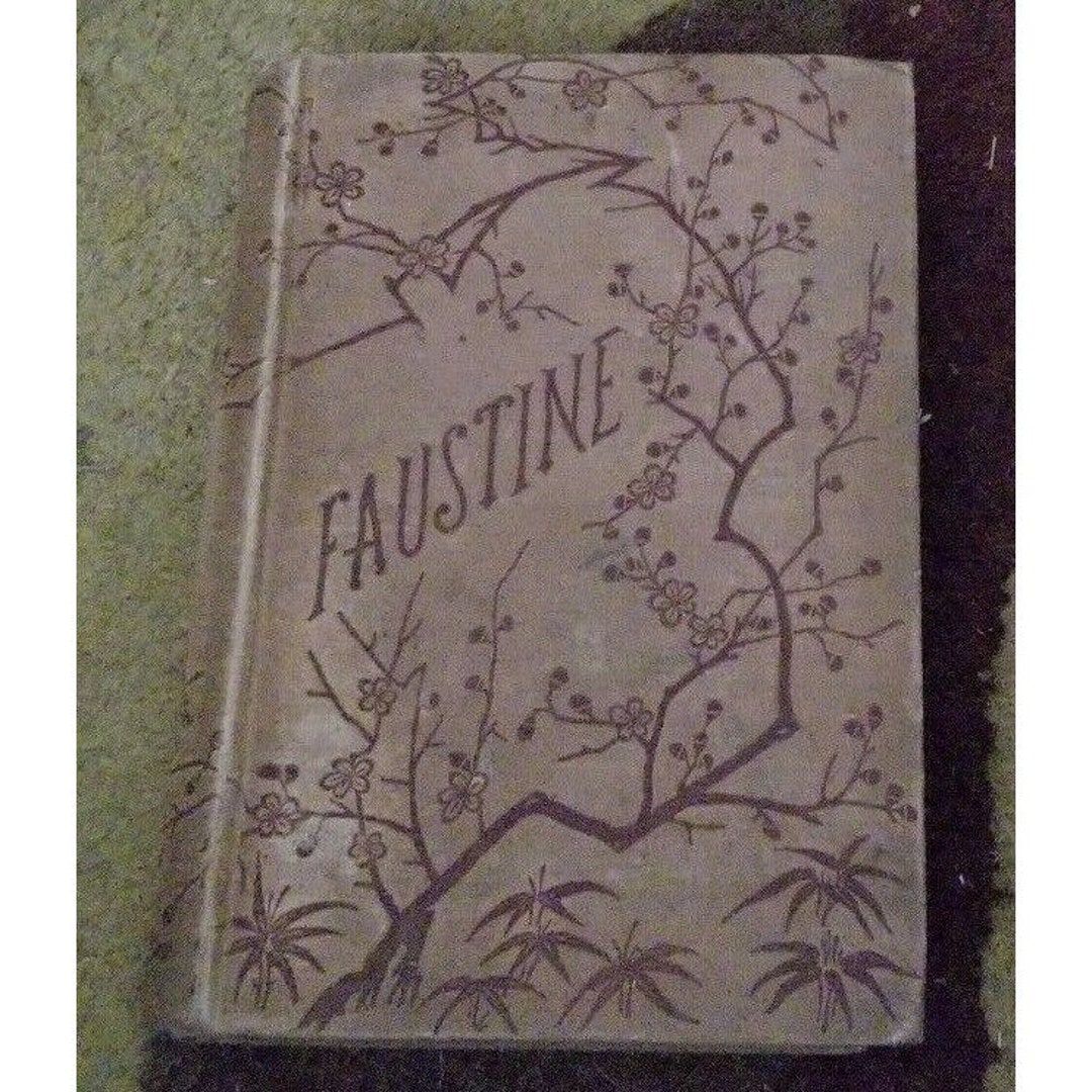 Rare Antique Book 1883 FAUSTINE A Novel by "rita" Aka Eliza Margaret J ...