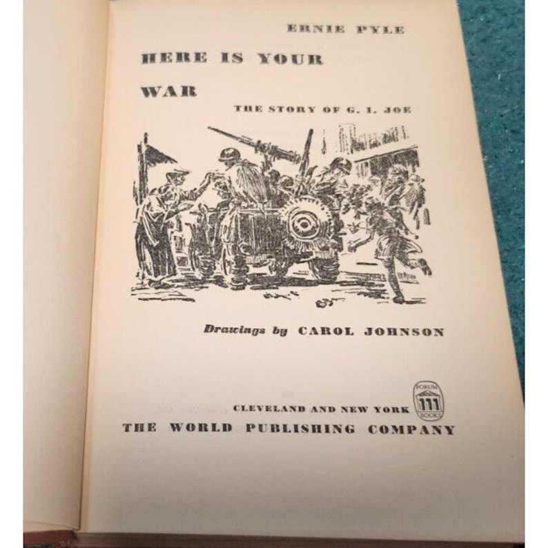 1945 Here is Your War Story of G.I. JOE Ernie Pyle Drawings Carol ...