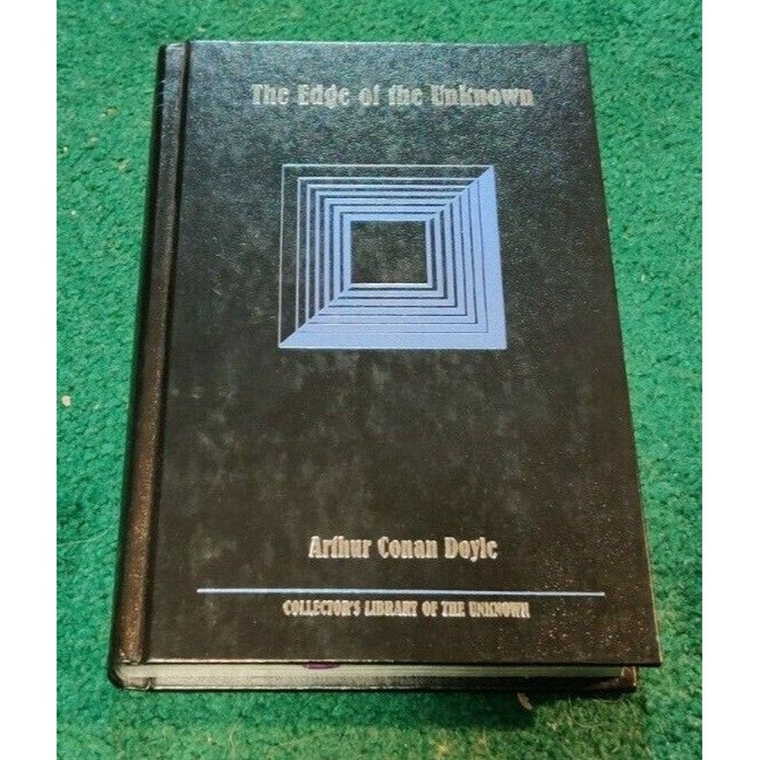 Edge of the Unknown Arthur Conan Doyle Time Life Collector's Library ...