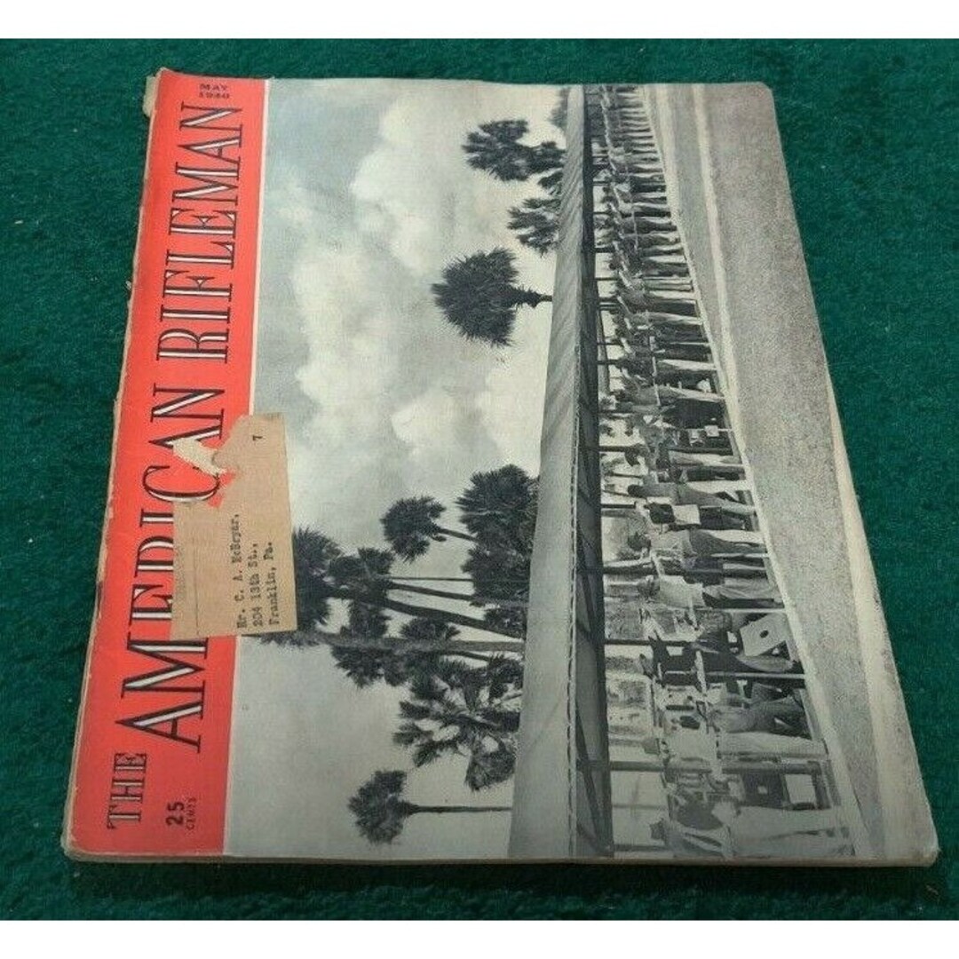 1940 May AMERICAN RIFLEMAN Magazine NRA Palmetto Pistol Club Range ...