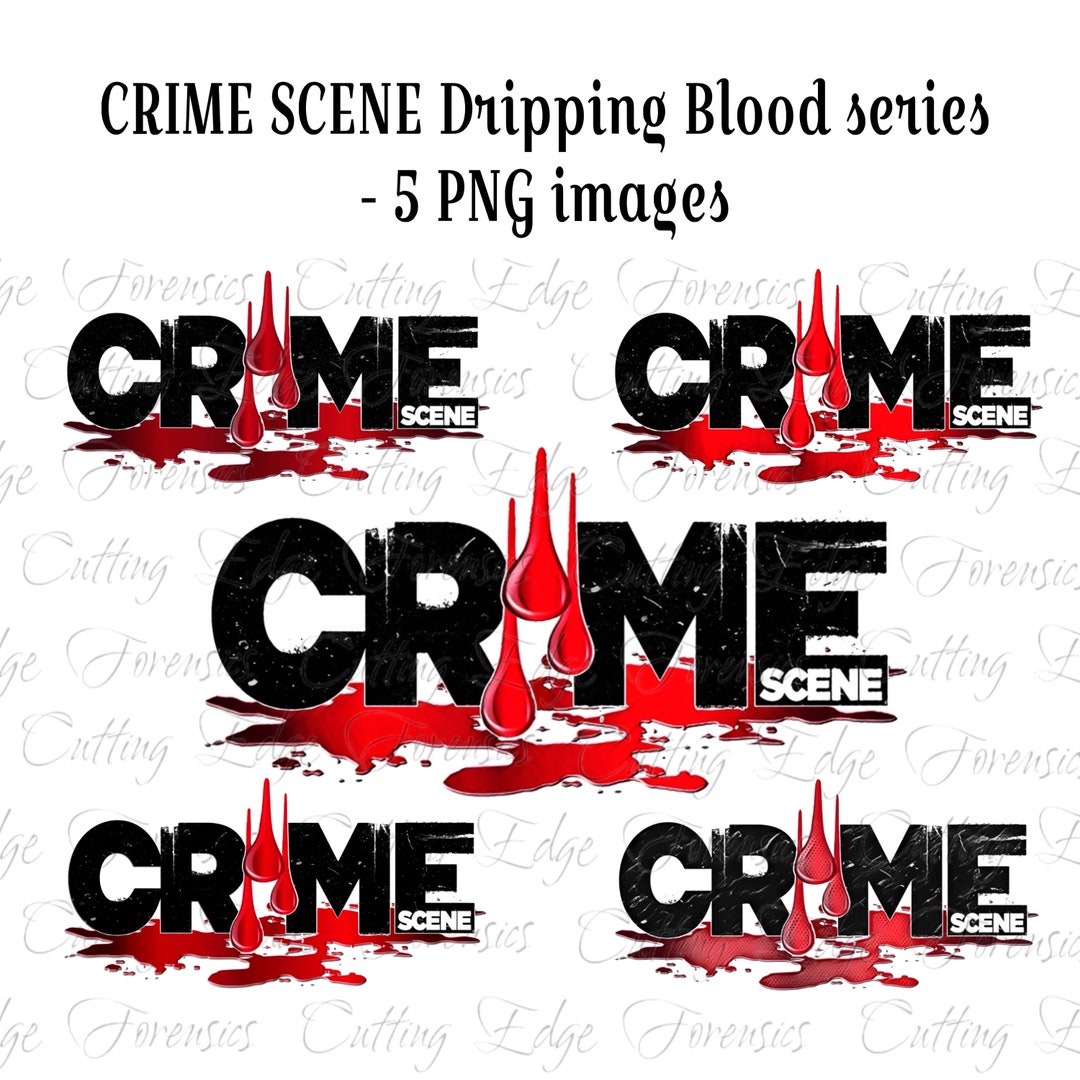 CRIME Scene With Dripping Blood / 5 Color Variations / Forensics / 5 ...