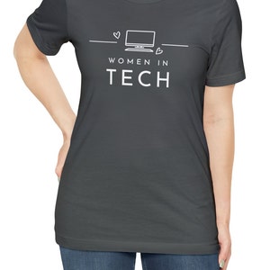 Women in Tech T Shirt for Women in Technology Tech Career Shirt Coding ...