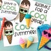 Have a Cool Summer Ice Cream End of the Year Gift Tags & Cards for ...