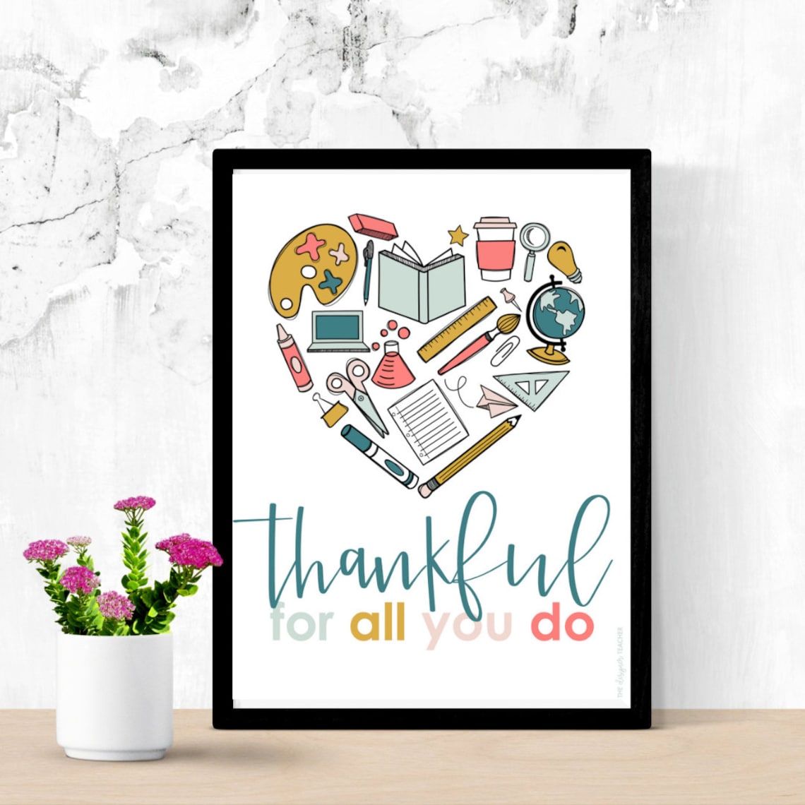 Teacher Appreciation Posters With Printable Inspirational Teaching ...