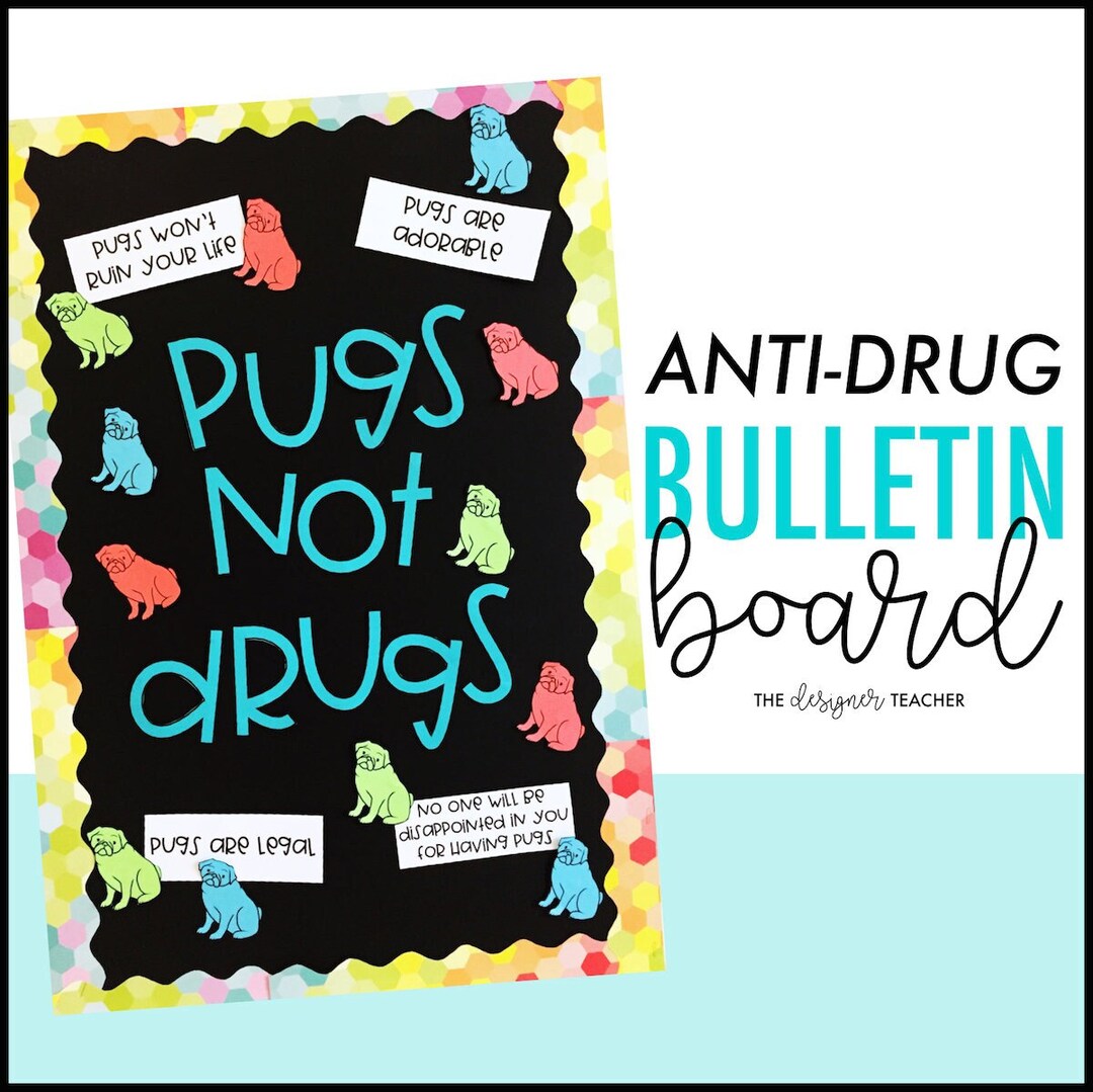 Pugs Not Drugs Bulletin Board and Anti-drug Writing Activity - Etsy
