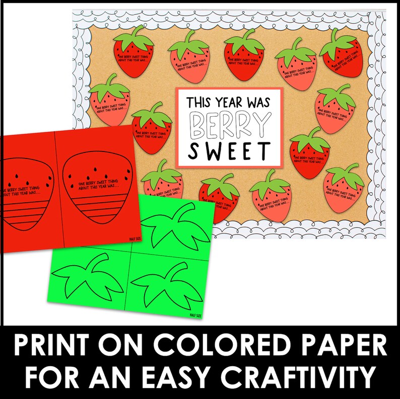 End of the Year Bulletin Board: This Year Was Berry Sweet Strawberry ...