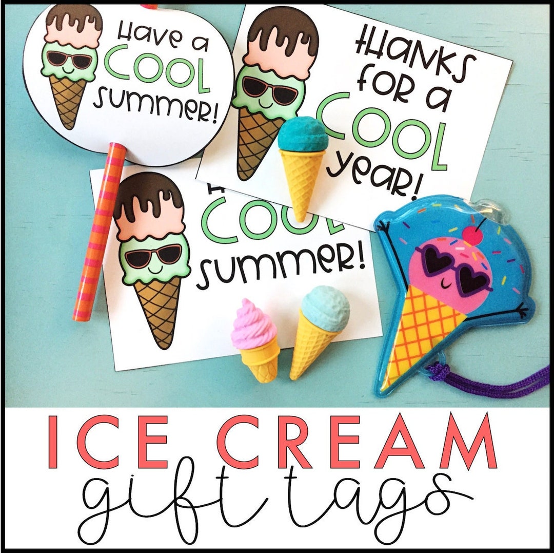 Have a Cool Summer Ice Cream End of the Year Gift Tags & Cards for ...