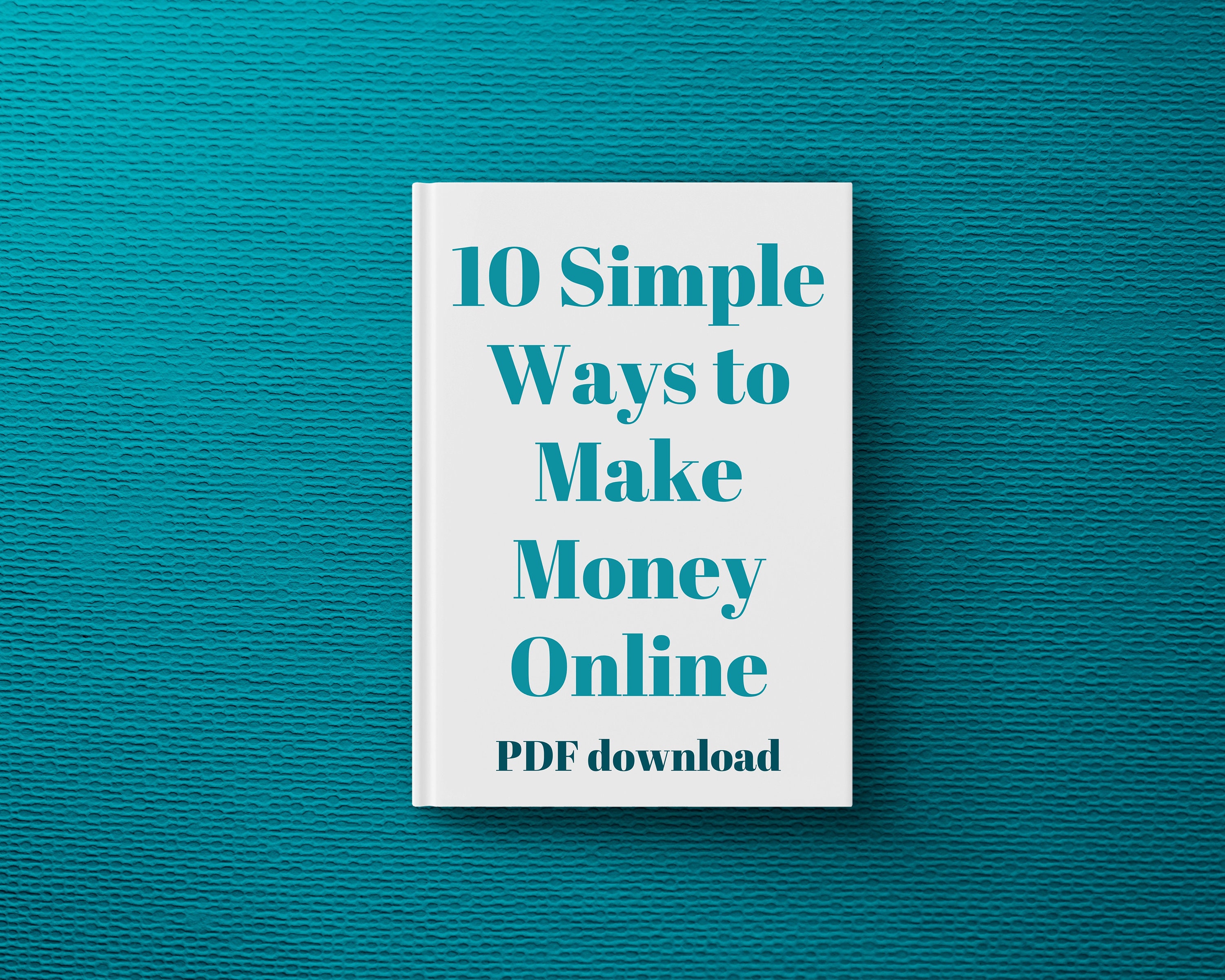 10 Simple Ways To Make Some Extra Money Online Digital Download PDF 10-simple-ways-to-make-some-extra-money-online-digital-download-pdf