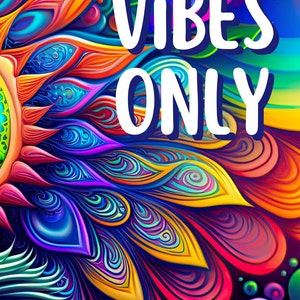Good Vibes Only Colorful PNG Printable Wall Art - Positive Affirmation ...