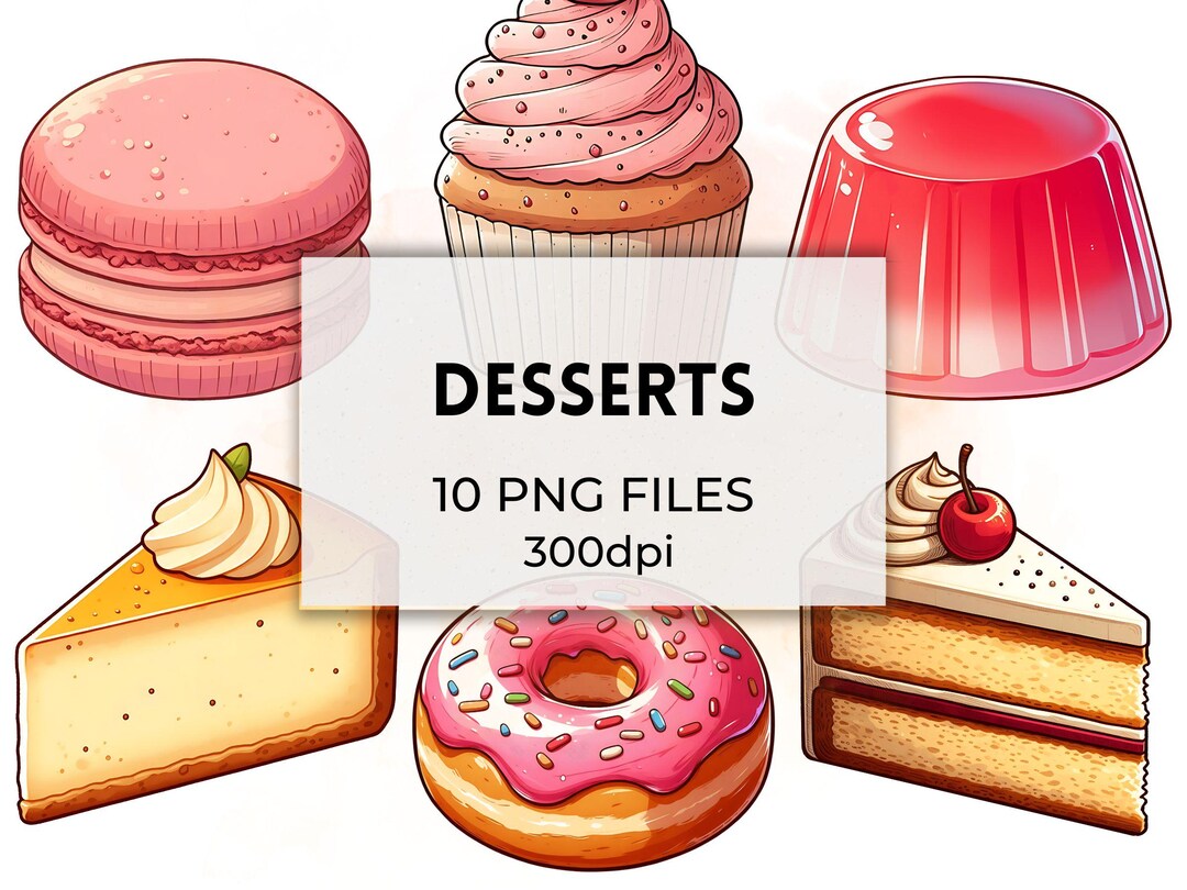 Dessert Clipart Bundle, Sweet Treats PNG Illustrations, Bakery Clip Art ...