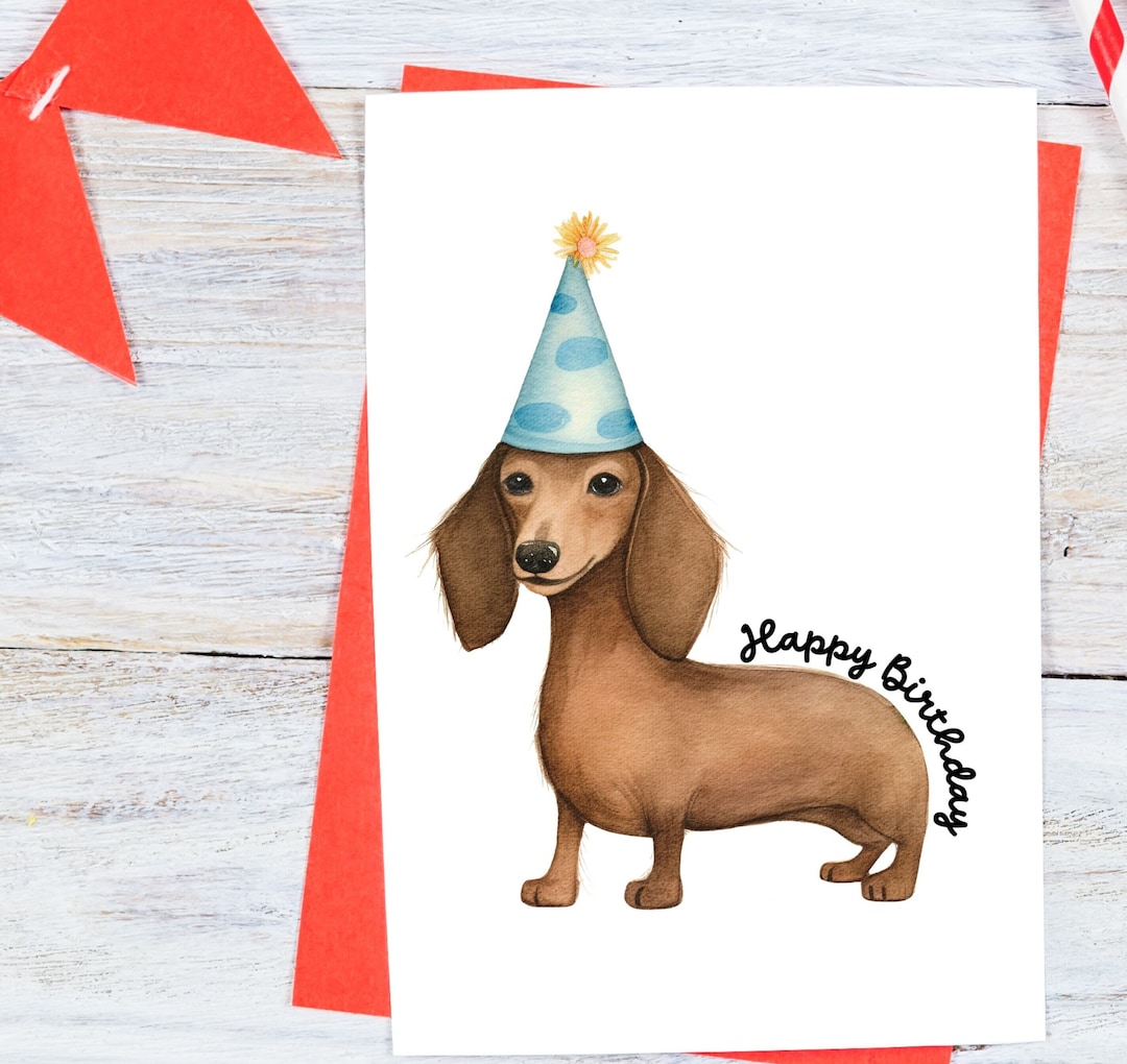 Printable Dachshund Happy Birthday Digital Card, Digital Dachshund ...