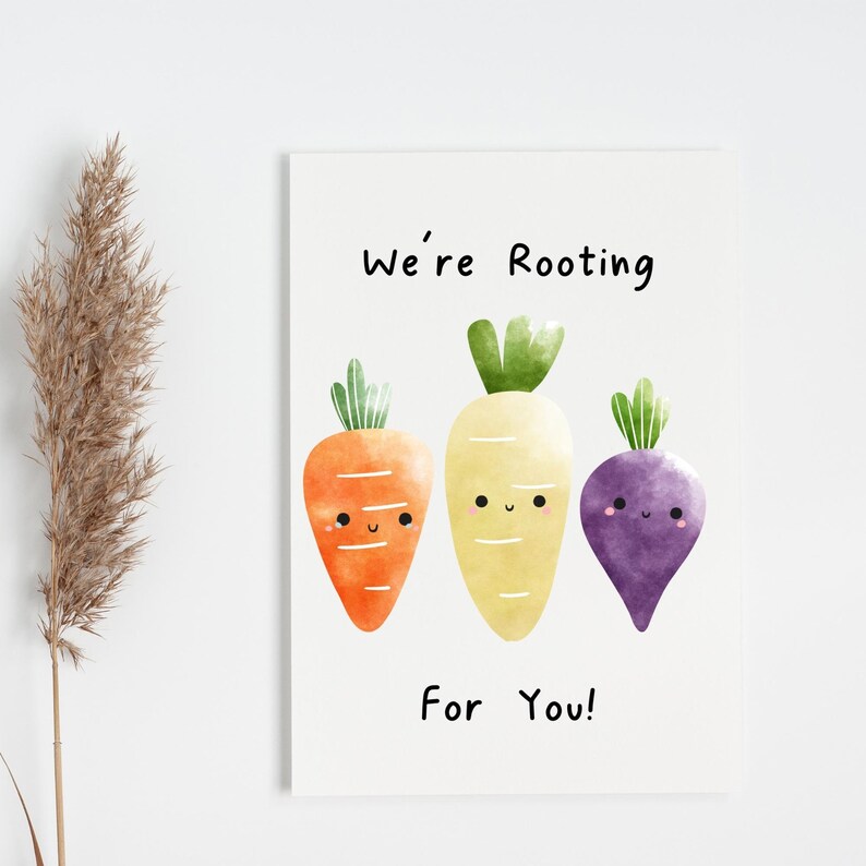 Printable Cute Vegetable We're Rooting for You Encouragement Digital ...