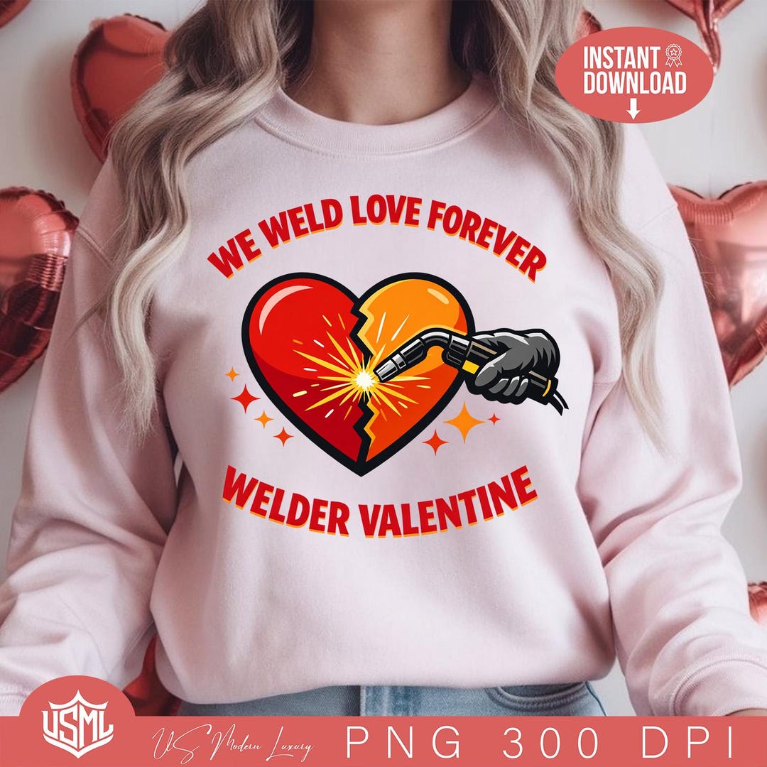 Welding Heart Art PNG | Funny Welder Valentine Design (digital Download ...