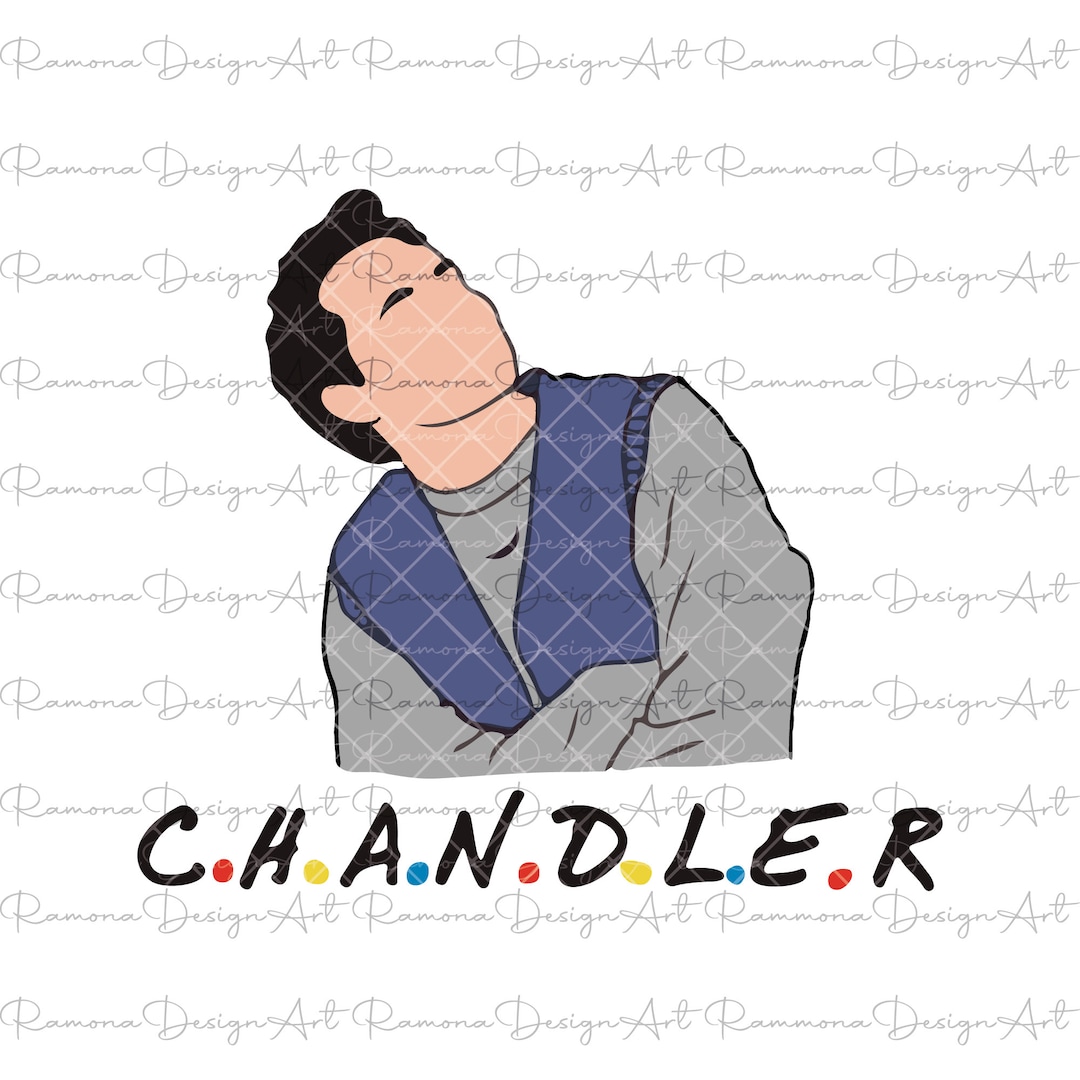 Friends Chandler SVG, Friends Svg, Friends Digital Design Illustration ...