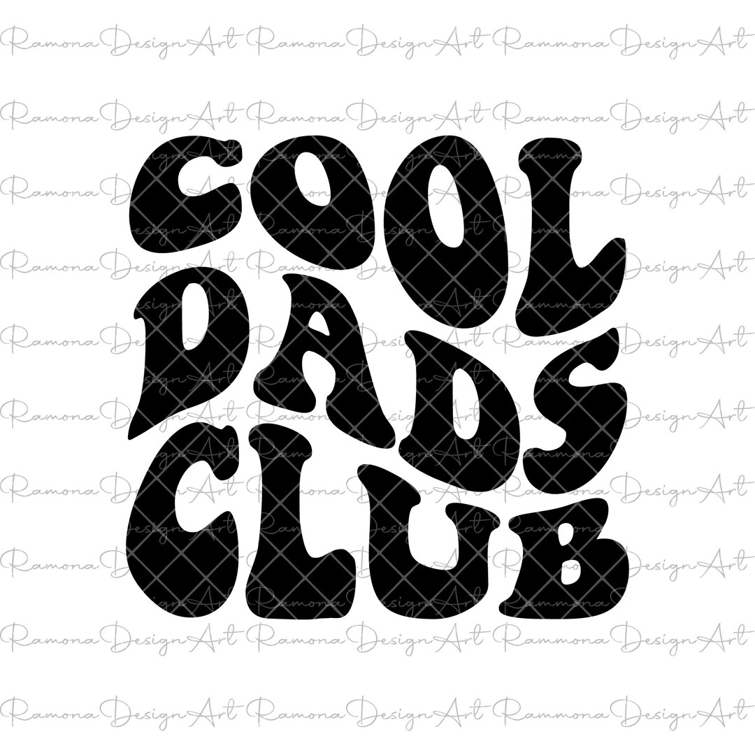 Cool Dads Club SVG PNG, Wavy Cricut File - Etsy