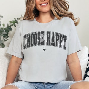 Choose Happy Shirt Positive Sayings Tshirt Graphic Tee Shirt For Women 