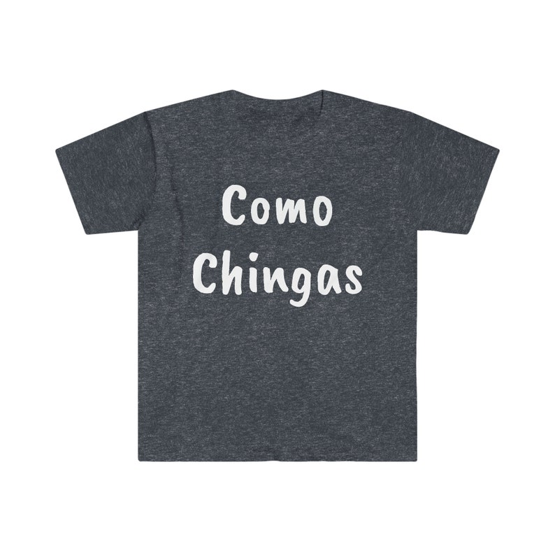 Como Chingas T-shirt - Etsy