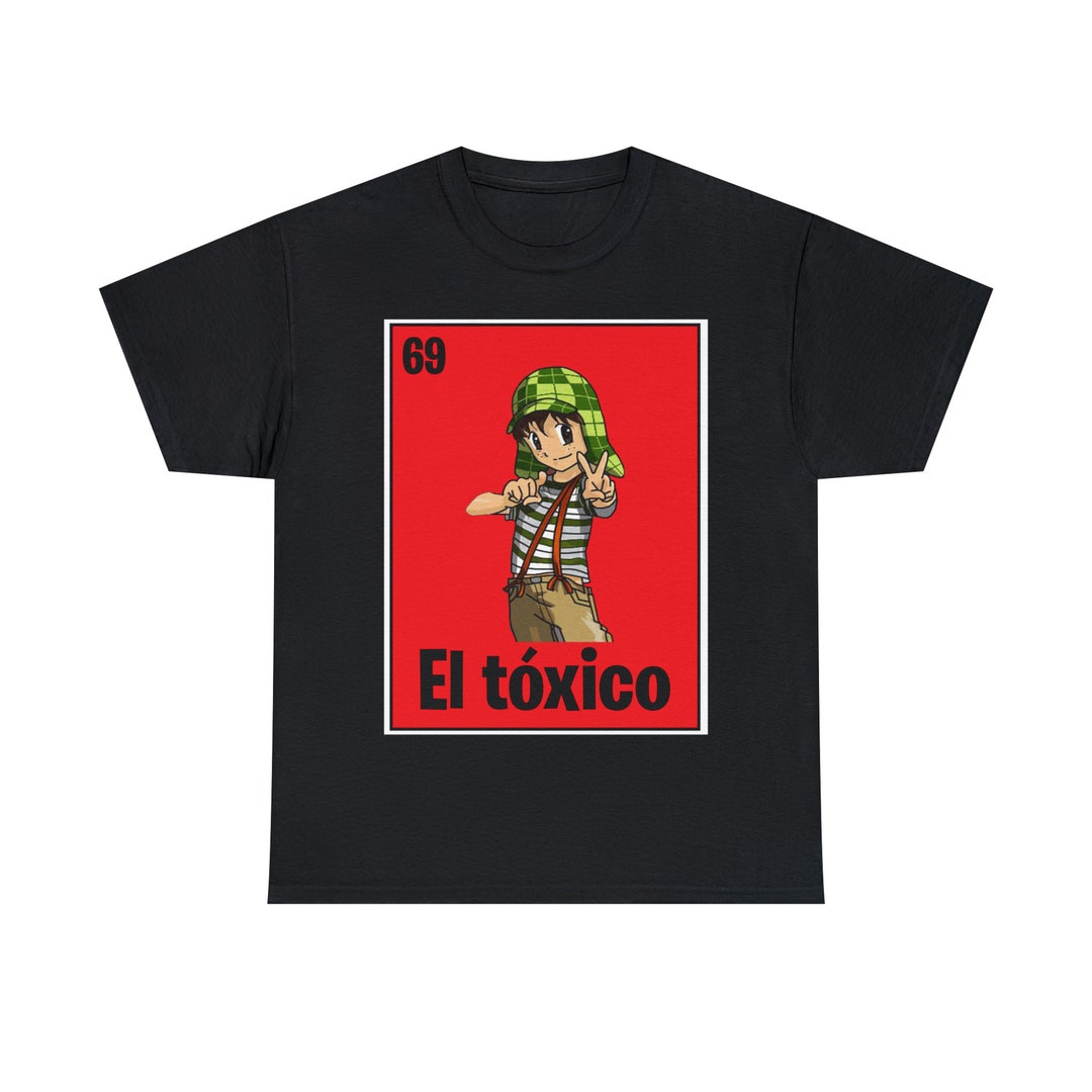 Loteria - El Chavo Toxico T-shirt - Etsy Australia