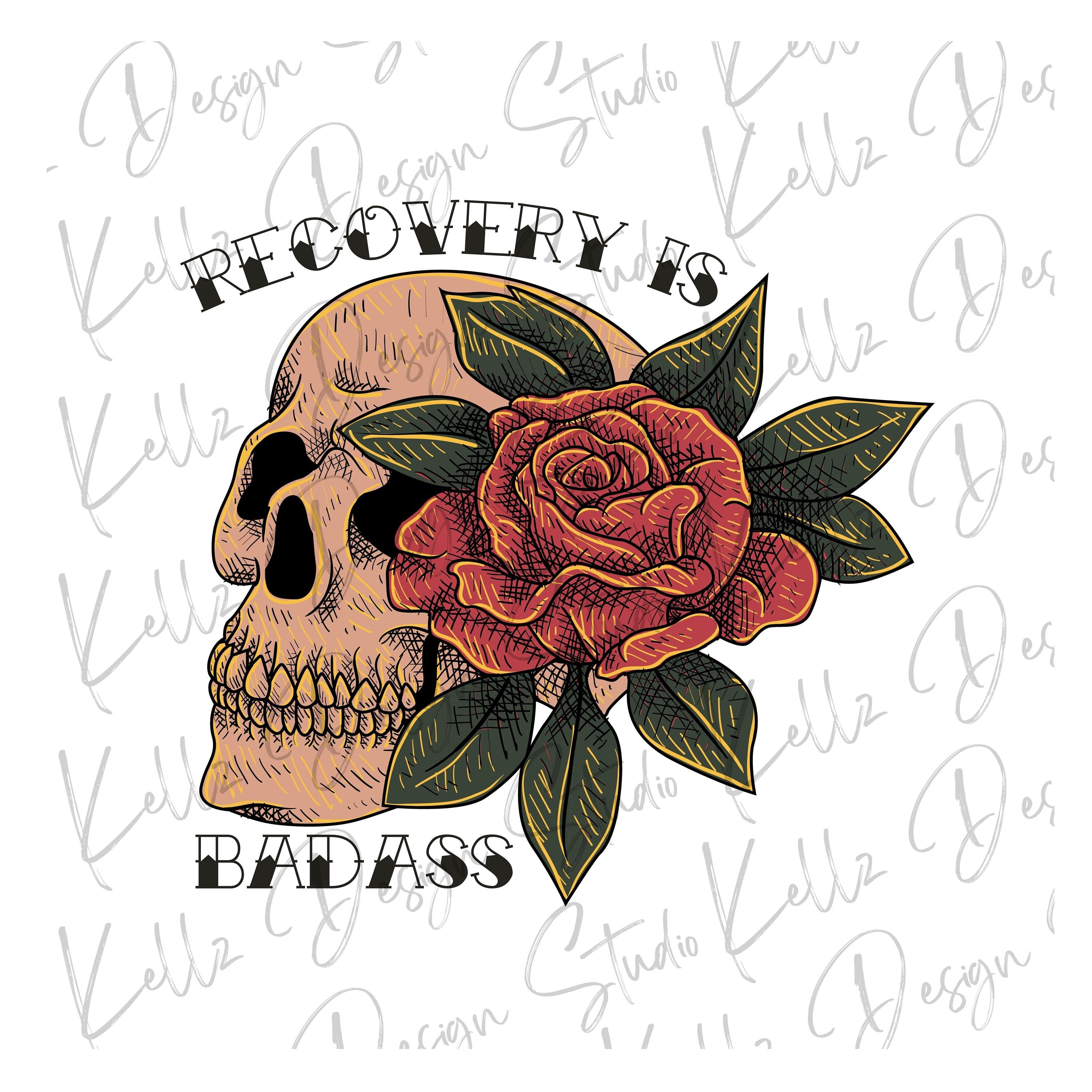 Recovery is Badass |skull | PNG Digital Design| Digital Download ...