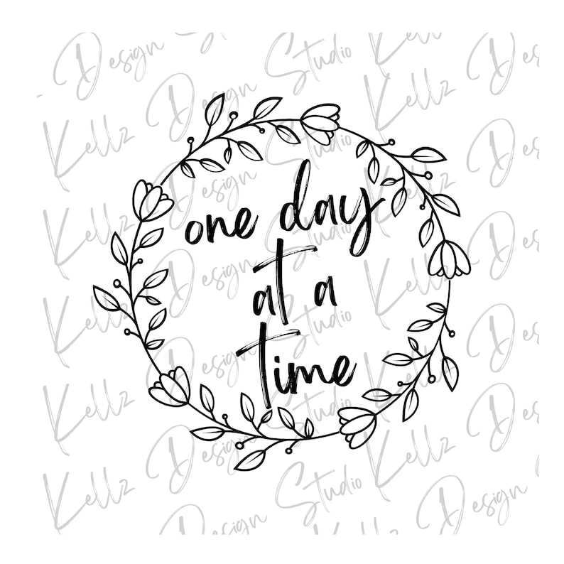 One Day at a Time PNG Digital Design Digital Download Instant Download ...
