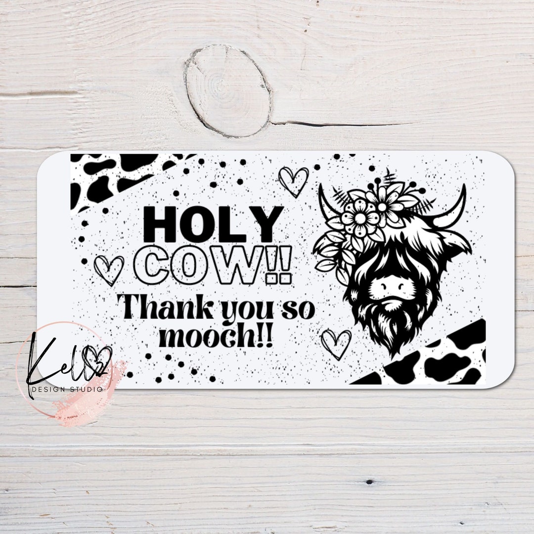 Holy Cow Thank You so Moooch Happy Mail Shipping Label Small Business ...