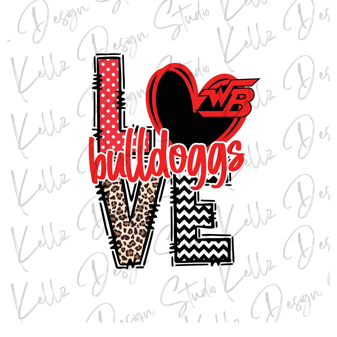 LOVE Winder Bulldoggs |PNG Digital Design|digital Download | Instant ...