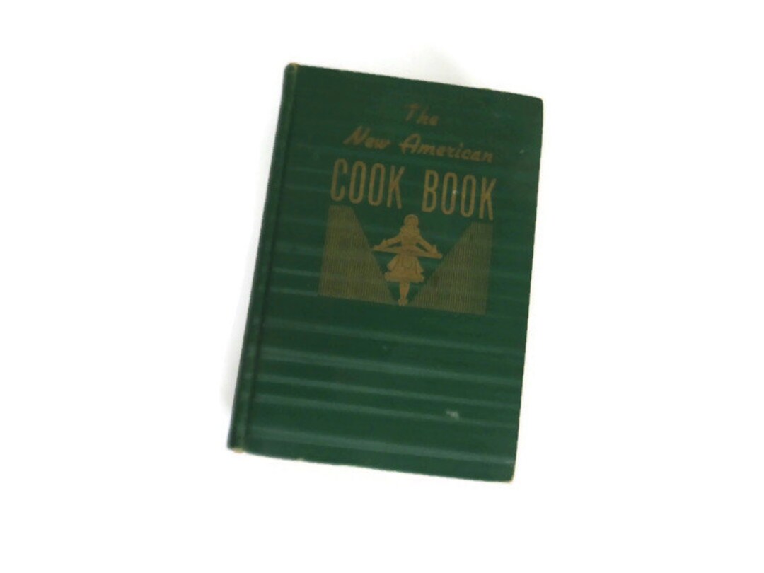Vintage Cookbook: 1941 the New American Cook Book by Lily Haxworth ...