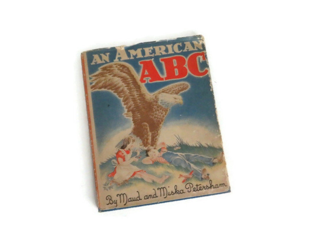 Vintage "an American Abc" Book by Maud and Miska Petersham Large 1941 ...