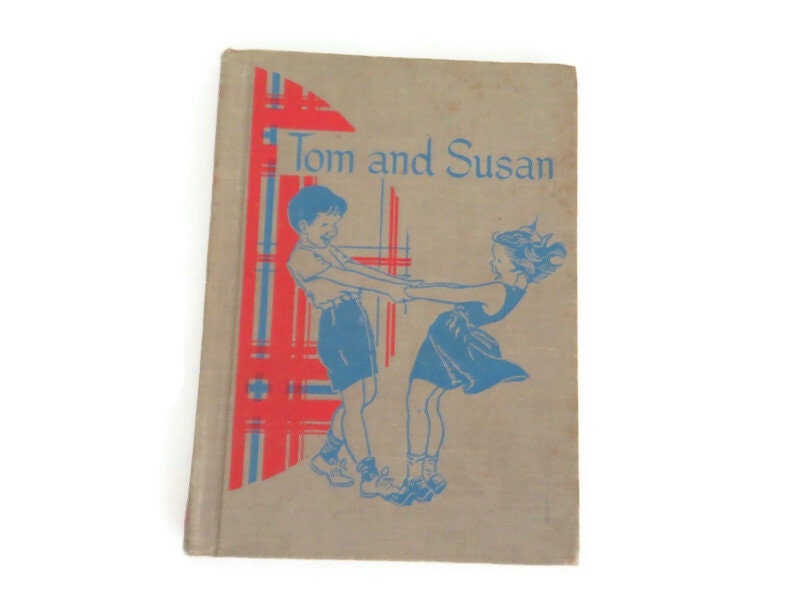 Old Elementary School Book Vintage 1951 tom and Susan Book A Social ...