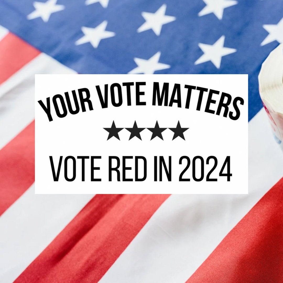 Your Vote Matters, Donald Trump President Labels, Republican Party ...