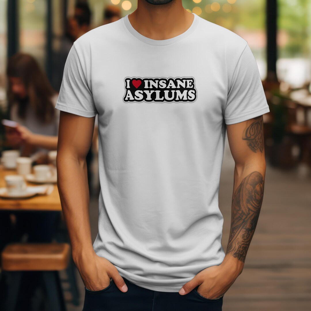 I HEART INSANE ASYLUMS Graphic T-shirt: Funny Retro Design - Etsy