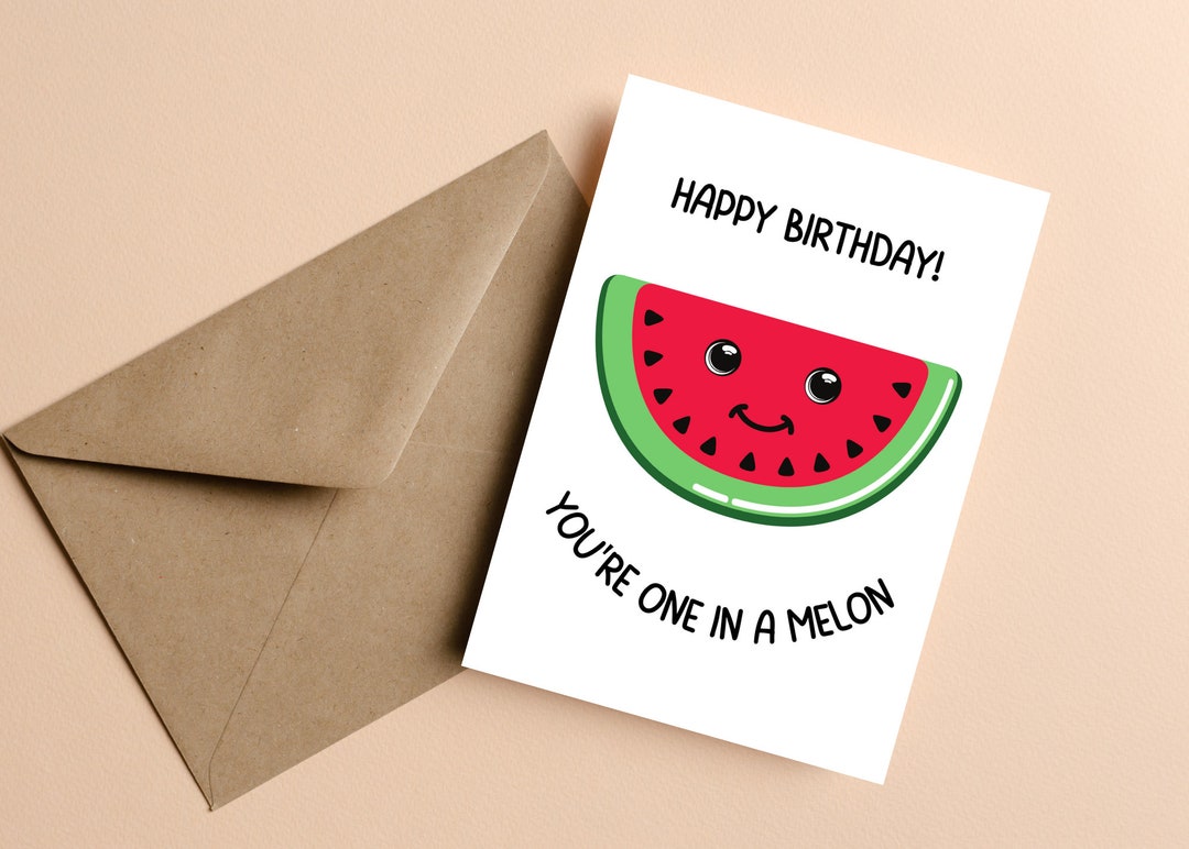 You're One in A Melon Birthday Card, Digital Birthday Card, Watermelon ...