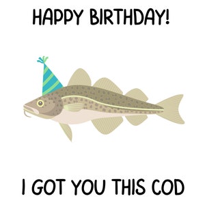 Fish Birthday Card, Cod Birthday Card, Fisherman Birthday Card, Funny ...