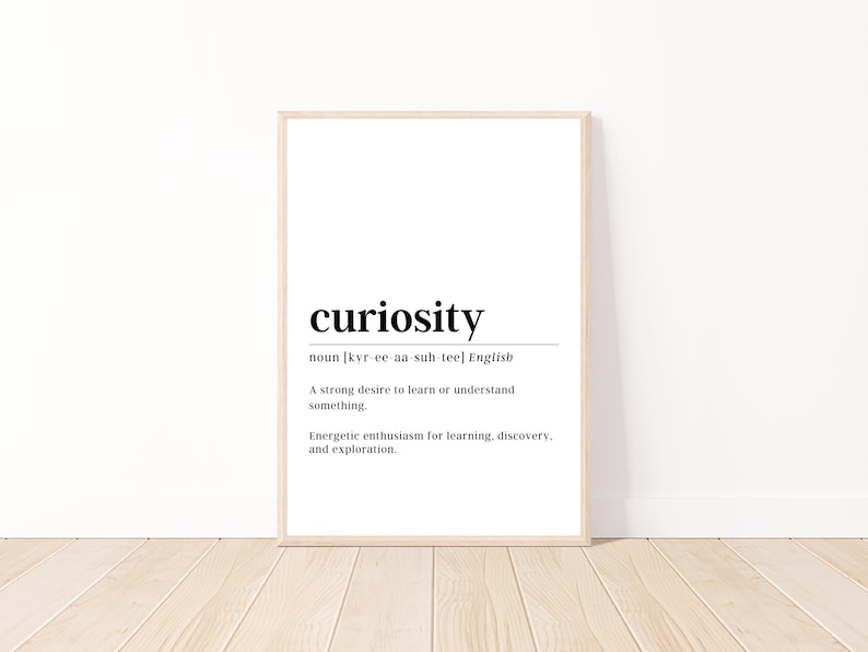 Curiosity Definition Print Motivational Wall Art - Etsy