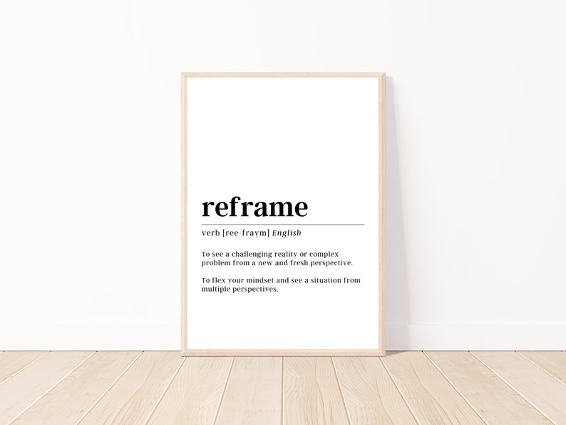 Reframe Definition Print | Motivational Wall Art - Etsy